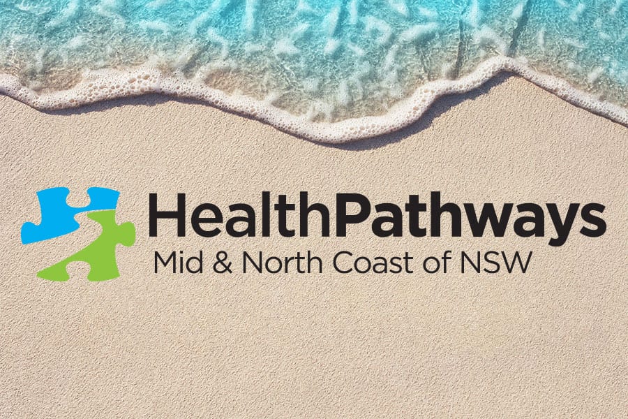 HealthPathways Update - February 2021 | Healthy North Coast