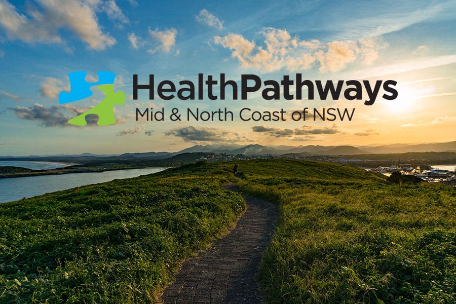HealthPathways Update June 2018 | Healthy North Coast